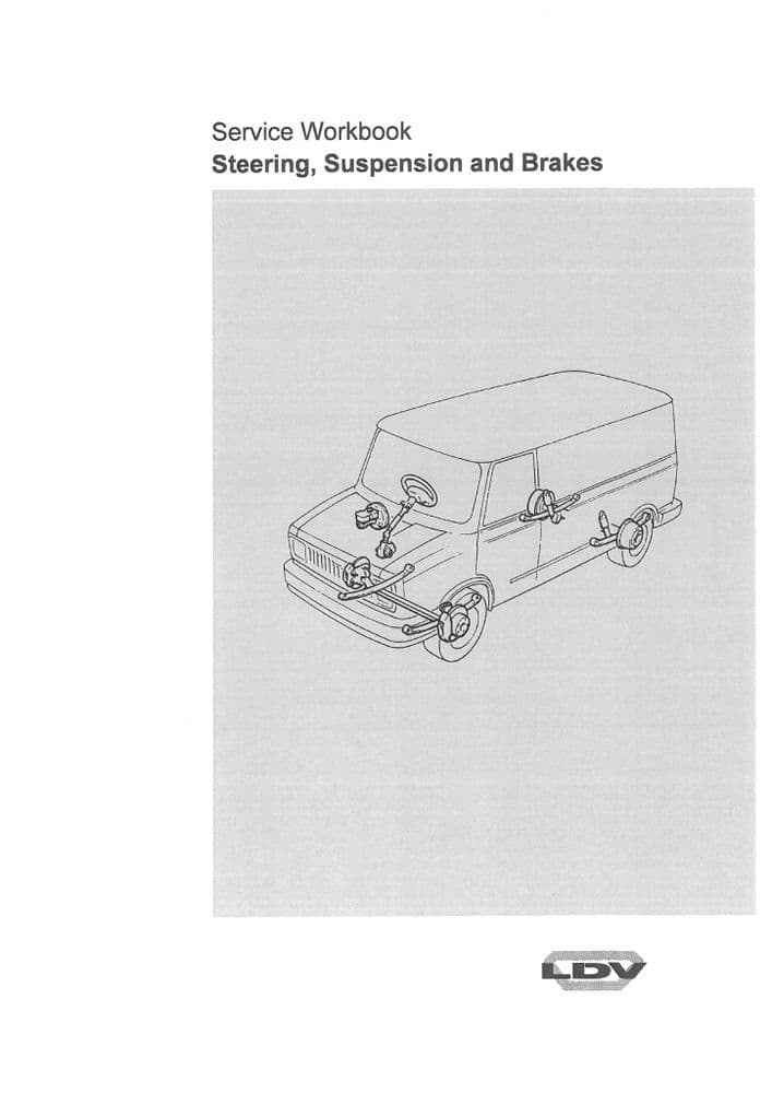 LDV Steering Suspension and Brakes Workshop Service Manual