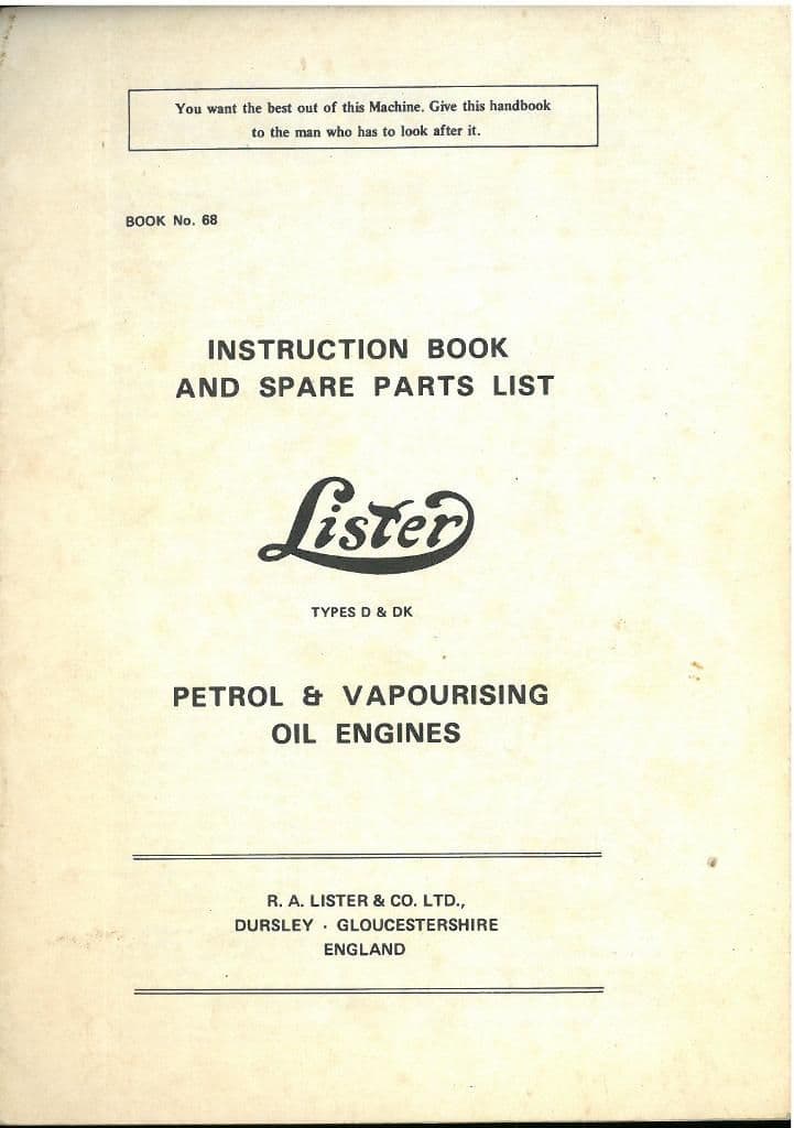 Lister Petrol & Vapourising Oil Engine Types D & DK Operators Manual ...