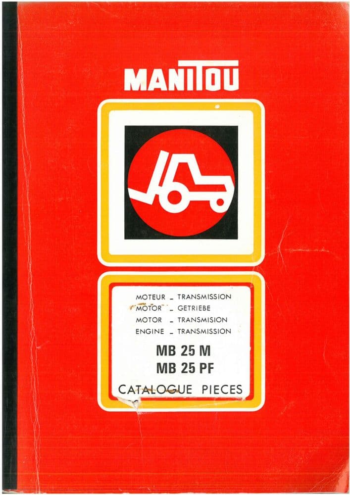 Manitou Engine - Transmission MB25M & MB25PF Parts Manual