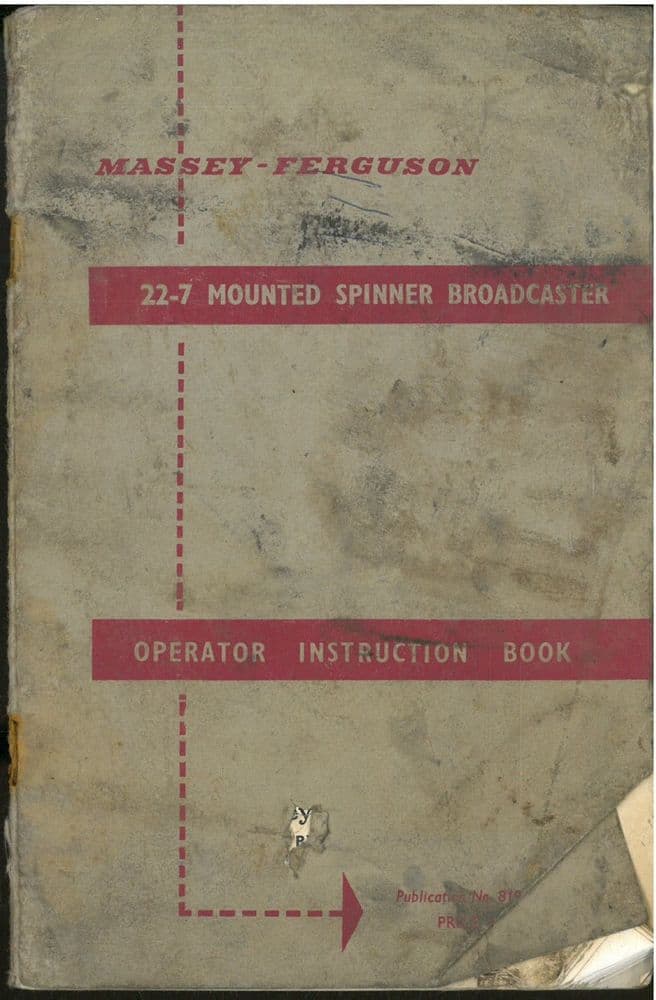 Massey Ferguson 22-7 Mounted Spinner Broadcaster Operators Manual ...