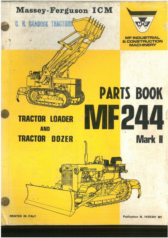 Massey Ferguson Loader/Dozer MF244 Mk II Parts Manual - MF 244