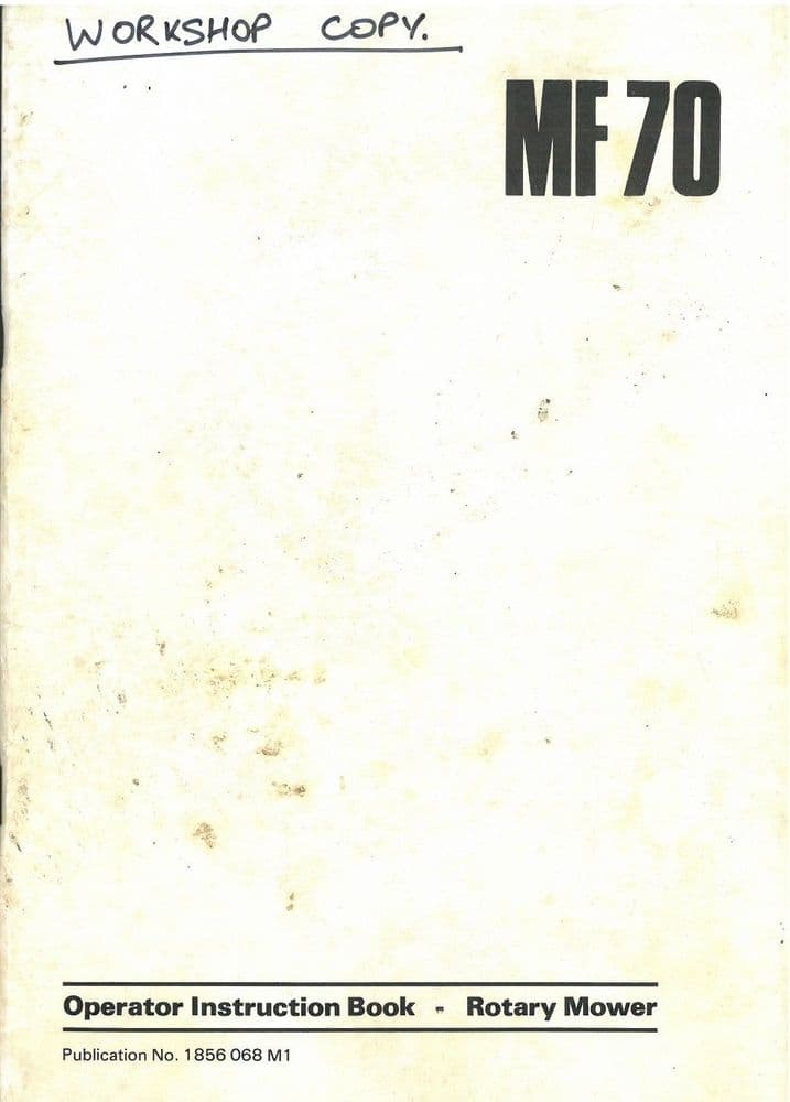 Massey Ferguson MF70 Mower Operators Manual - MF 70 - ORIGINAL MANUAL