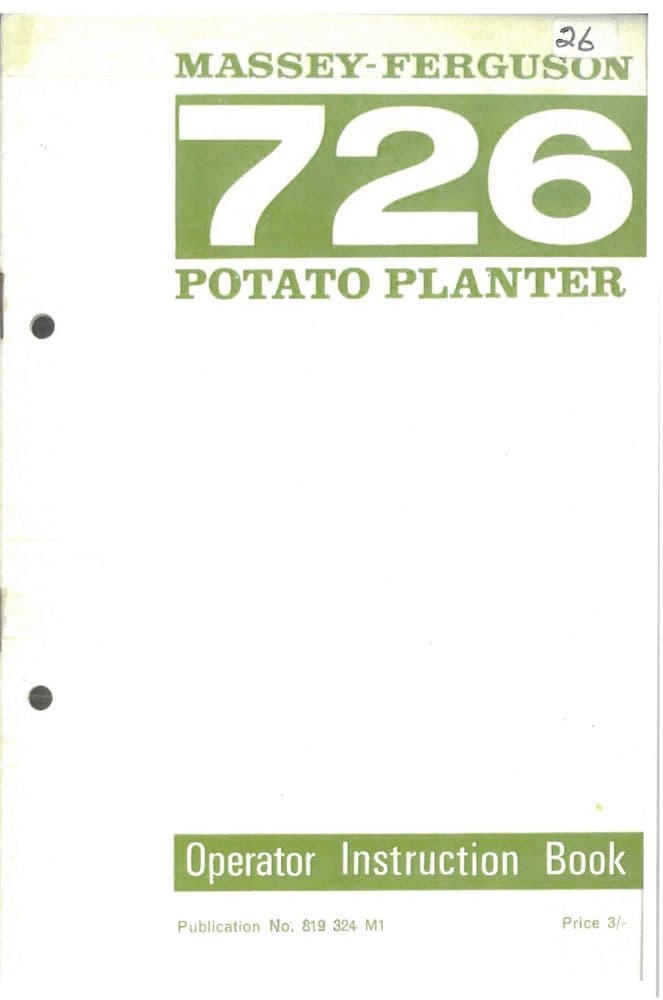 Massey Ferguson MF726 Potato Planter Operators Manual with Parts List - MF 726 - ORIGINAL