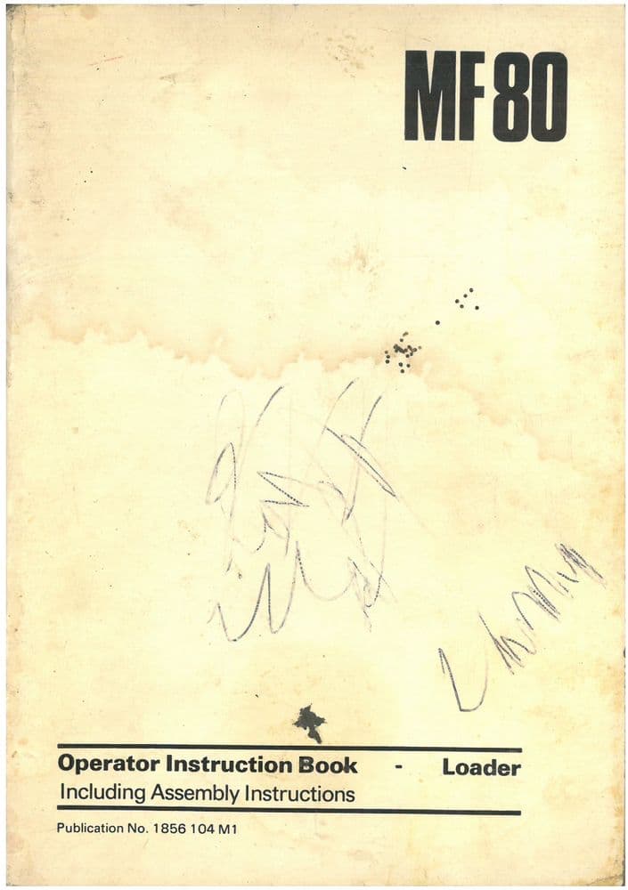 Massey Ferguson MF80 Loader Operators Manual - MF 80 - ORIGINAL MANUAL