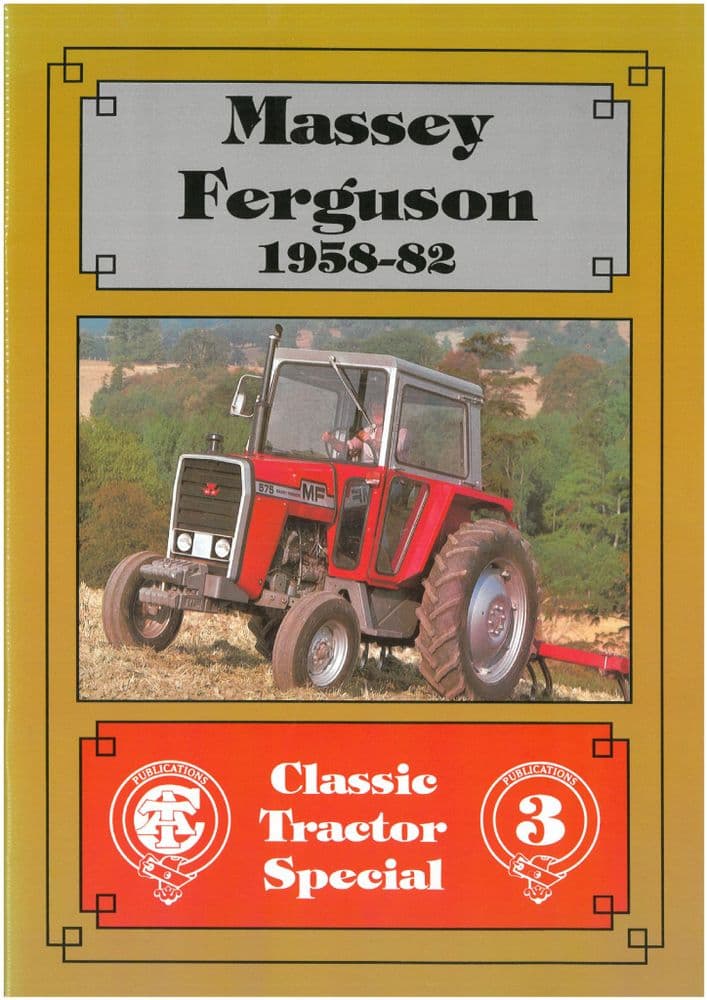 Massey Ferguson Tractor Book 1958-82 Classic Tractor Special No 3 By ...