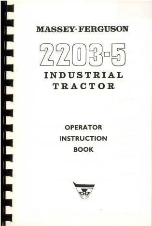 Massey Ferguson Tractor MF 40 & 2203 & 2205 Operators Manual - MF40 ...