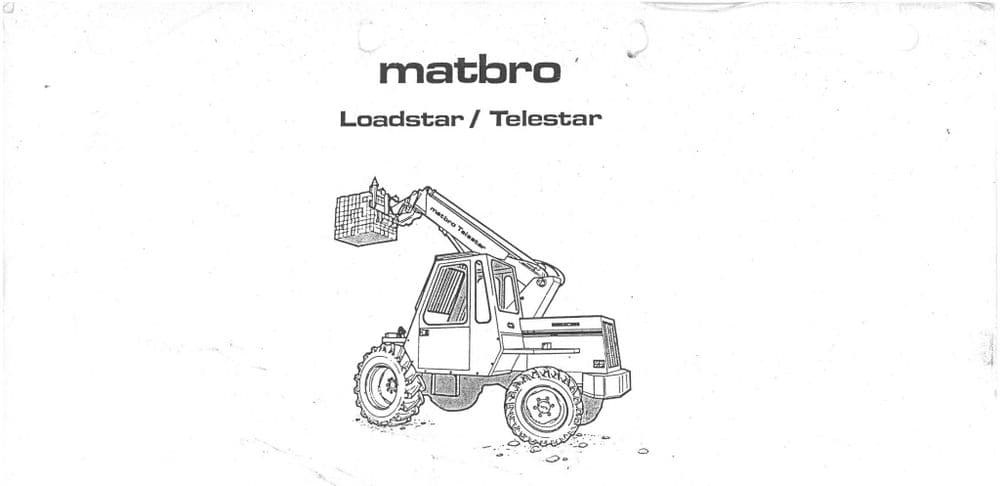 Matbro Telehandler Loadstar and Telestar Operators Manual
