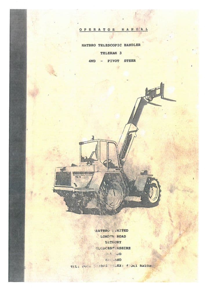 Matbro Telescopic Handler Teleram 3 - 4WD Pivot Steer Operators Manual