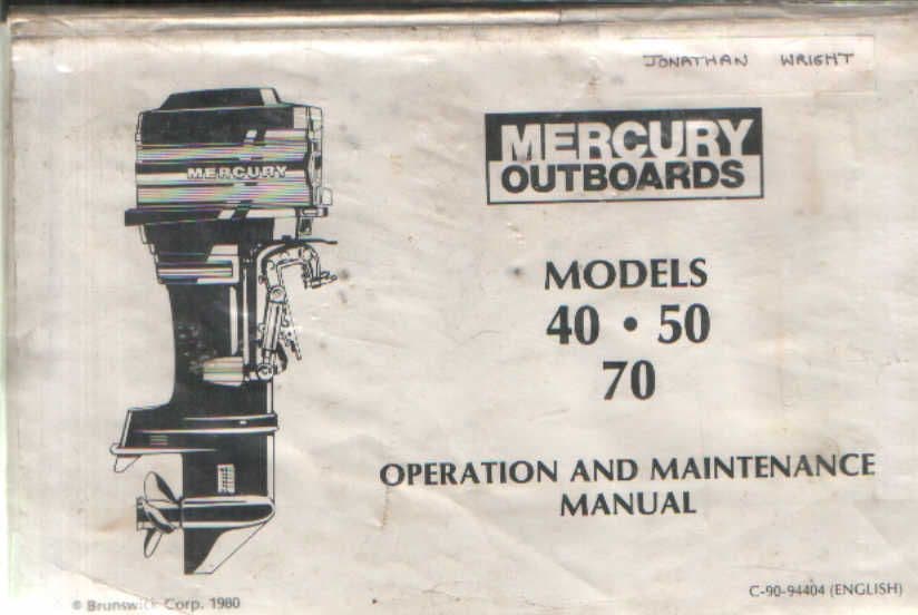 Mercury Outboards Models 40 50 & 70 Operators Manual