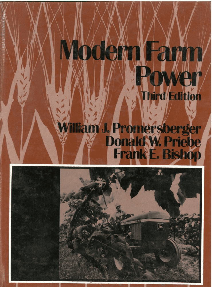 Modern Farm Power - William J Promersberger Donald W Priebe and Frank E ...