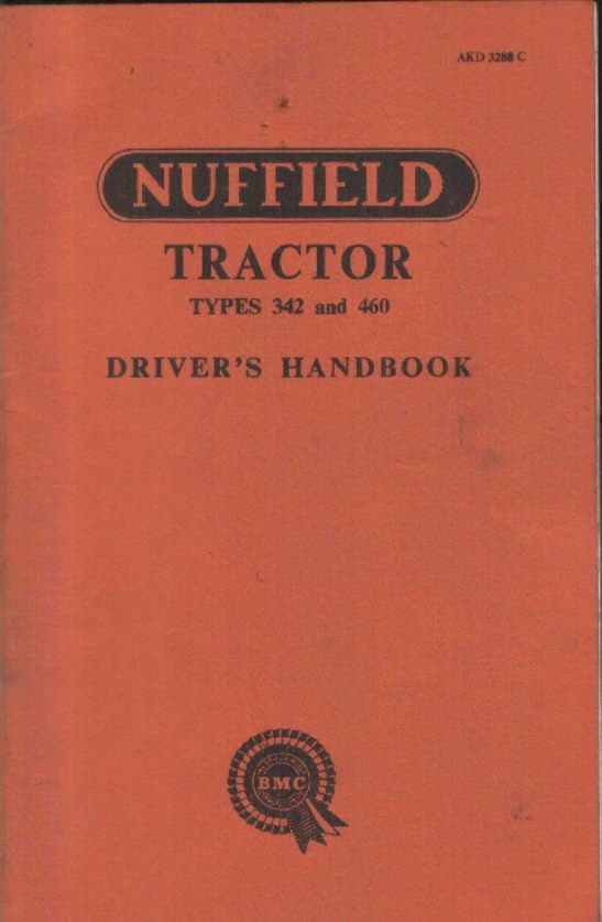 Nuffield Tractor Types 342 & 460 Operators Manual