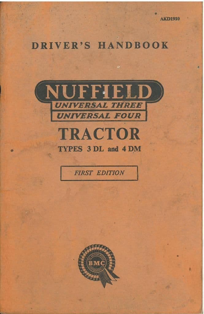 Nuffield Universal 3 & 4 Tractor - Types 3DL & 4DM Operators Manual