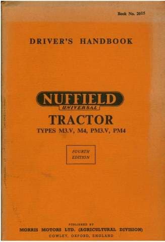 Nuffield Universal Tractor - Types M3 V M4 PM3 V PM4 Operators Manual