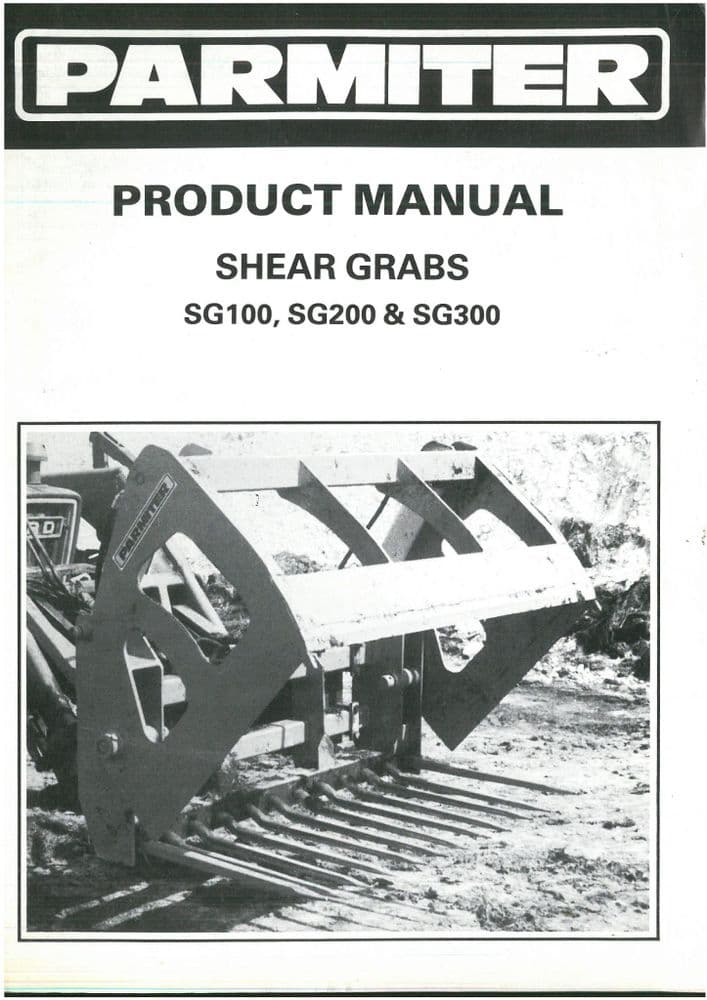 Parmiter Shear Grabs SG100 SG200 SG250 & SG300 Operators and Parts List - ORIGINAL