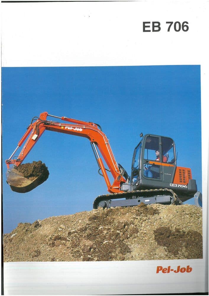 Pel-Job Excavator Digger EB706 Brochure - EB706 Single-piece Boom EB706 ...