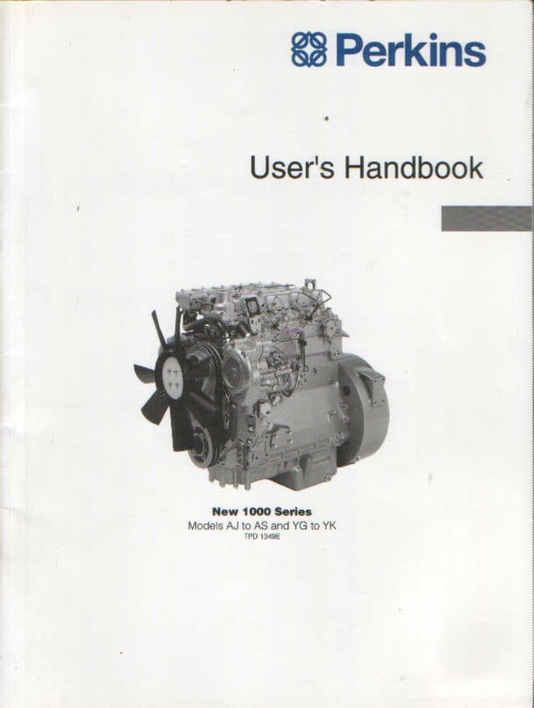Perkins Engine 1000 Series Operators Manual - Models AJ to AS & YG to ...
