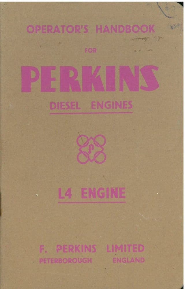 Perkins L4 Diesel Engine Operators Manual - ORIGINAL