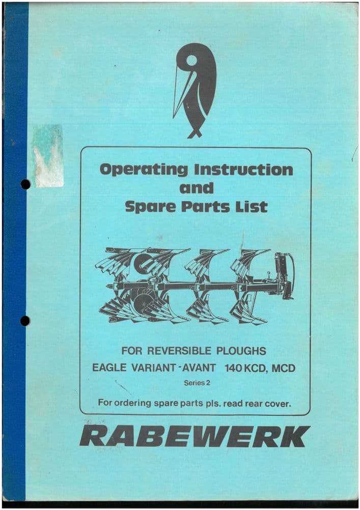 Rabewerk Plough Eagle Varient & Avant 140 KCD MCD Series 2 Operators Manual & Parts List