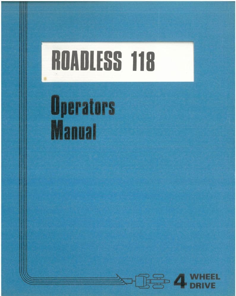 Roadless Tractor 118 Operators Manual - ORIGINAL MANUAL