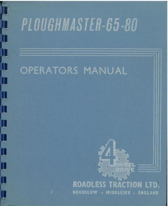 Roadless Tractor Ploughmaster 65 & 80 Operators Manual
