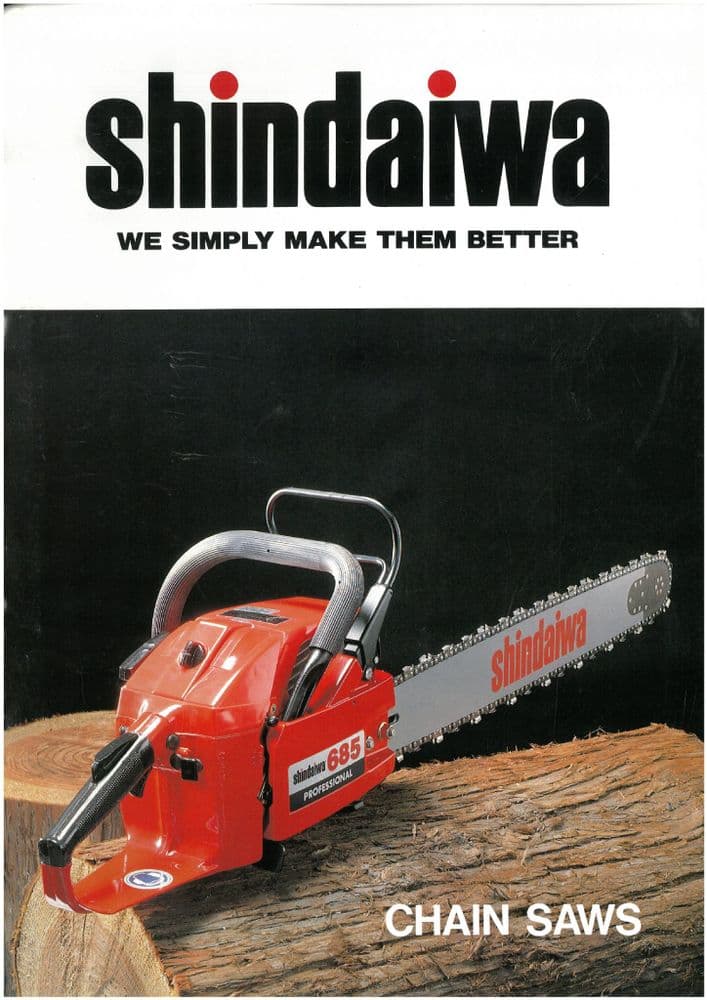 Shindaiwa Chain Saw We Simply Make Them Better 685 510 460 420 355 346 ...