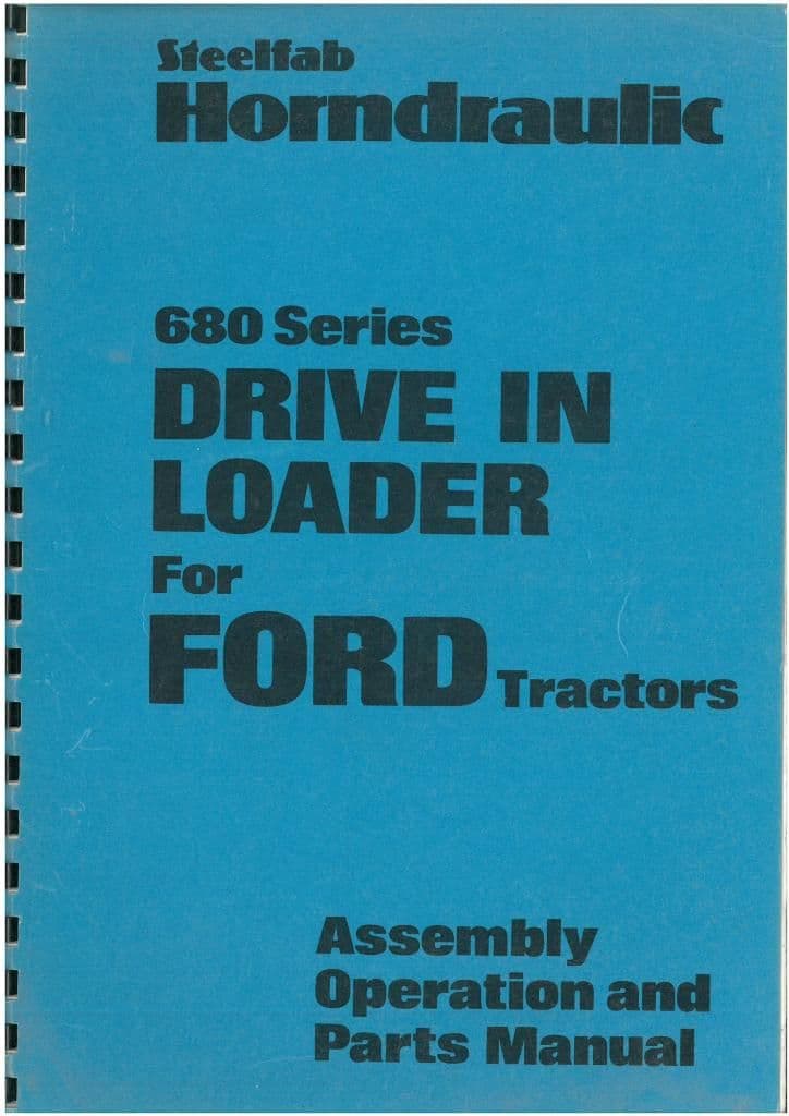 Steelfab Horndraulic 680 Series Loader For Ford Tractors Operators ...