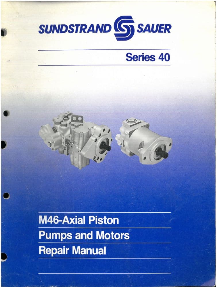 Sundstrand Sauer Pumps & Motors Series 40 M45-Axial Piston Workshop Manual