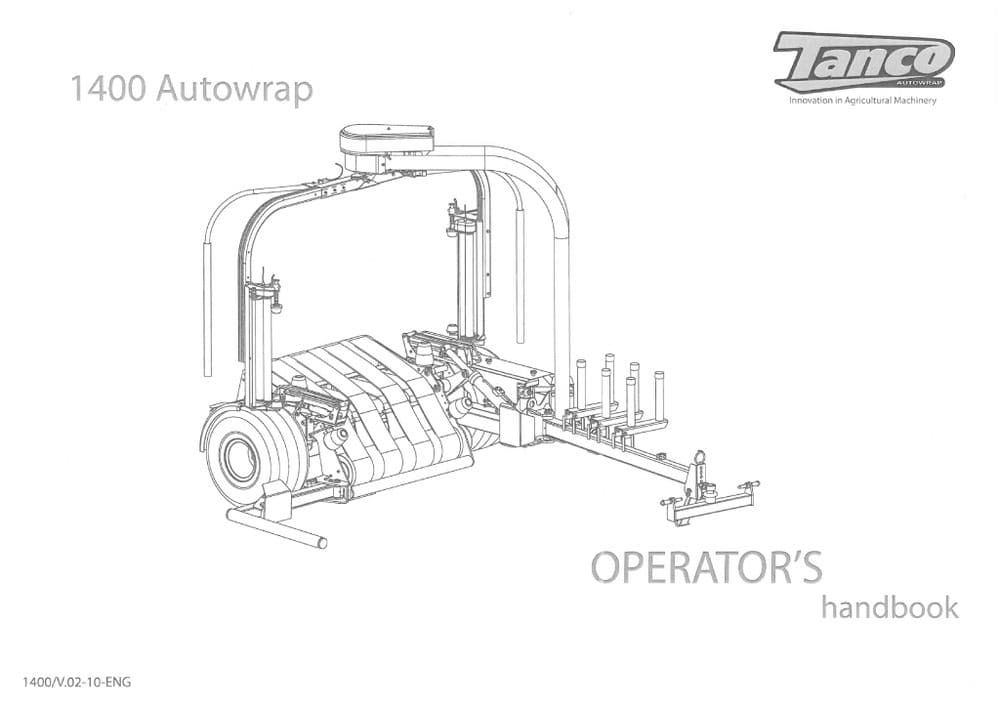 Tanco Autowrap Bale Wrapper 1400 Operators Manual