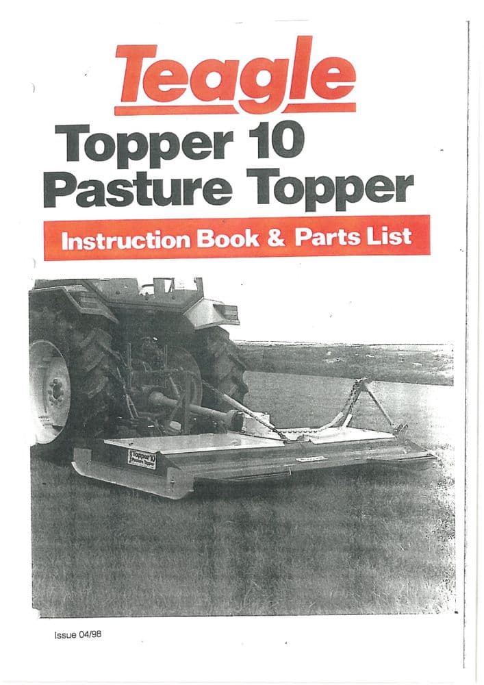 Teagle Pasture Topper Model 10 Operators Manual and Spare Parts List