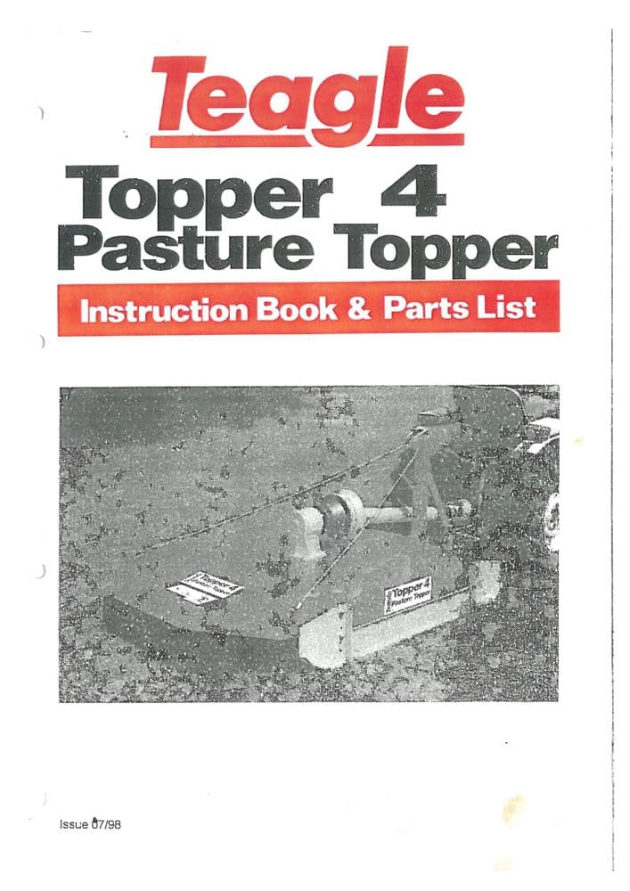 Teagle Pasture Topper Model 4 Operators Manual and Spare Parts List