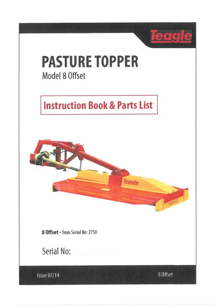 Teagle Pasture Topper Model 8 Offset Operators Manual and Spare Parts List
