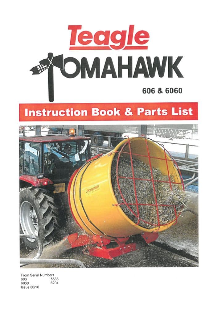 Teagle Straw Bedder Blower Tomahawk 606 & 6060 Operaotrs Manual and Spare Parts List