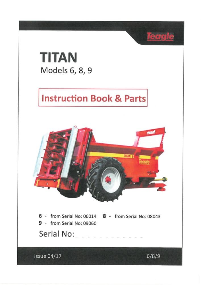 Teagle Titan Muck Spreader Model 6 8 & 9 Operaotrs Manual and Spare ...