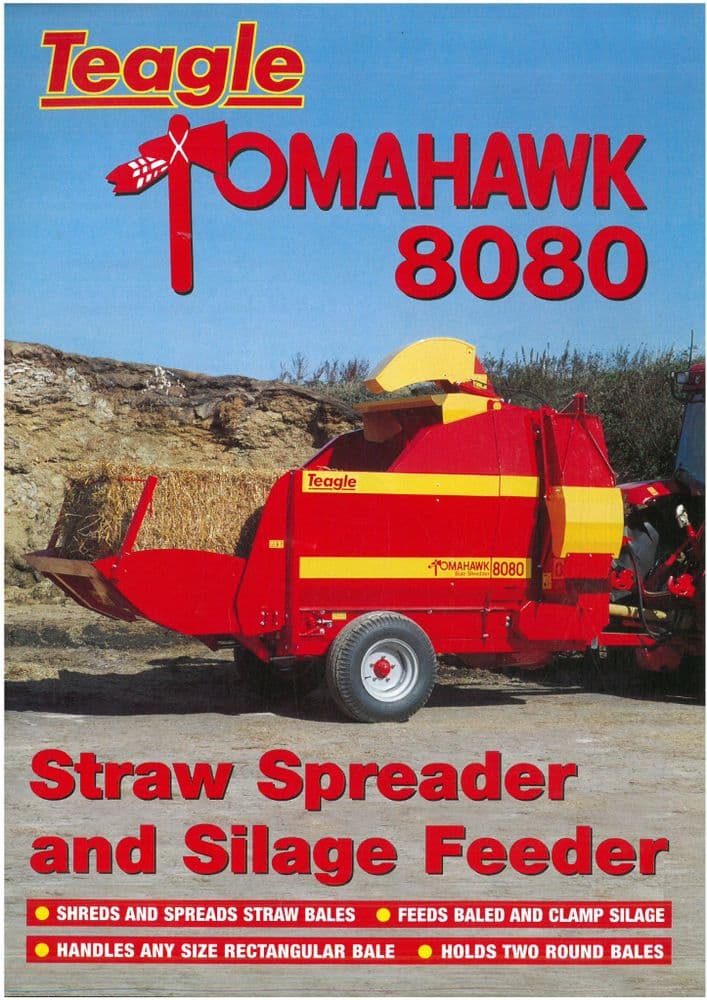 Teagle Tomahawk Straw Spreader and Silage Feeder 8080 Brochure--