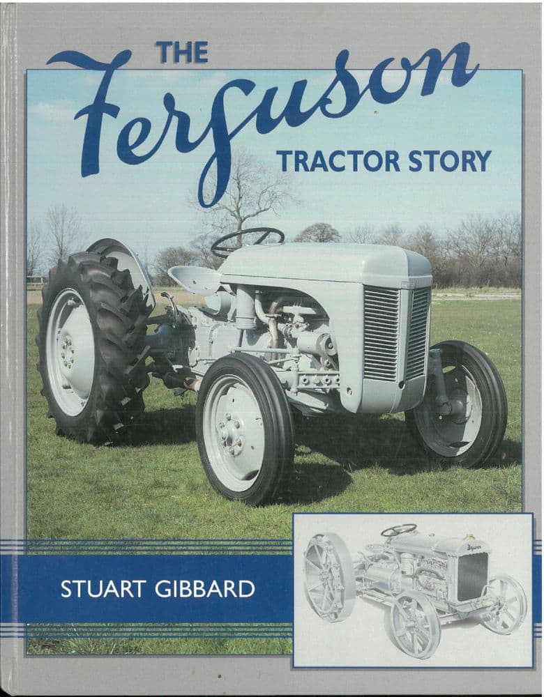 The Ferguson Tractor Story Book by Stuart Gibbard
