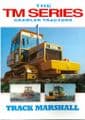 Track Marshall Crawler Tractor TM Series Brochure