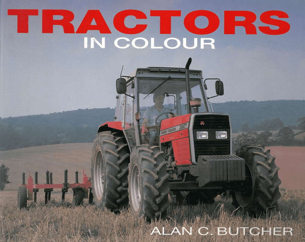 Tractors in Colour - Alan C Butcher