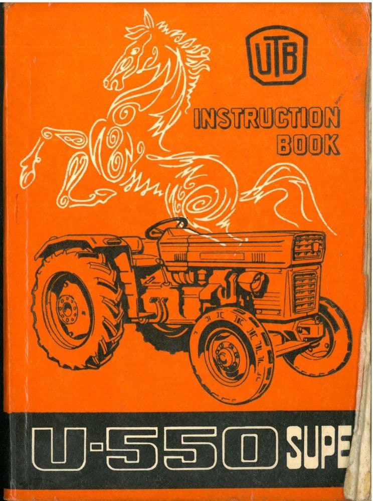 Universal UTB Tractor U-550 Super Operators Manual - U550 U 550