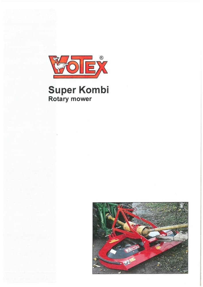 Votex Rotary Mower Super Kombi Operators Manual and Spare Parts List