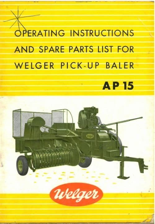 Welger Baler AP15 Operators Manual and Parts List