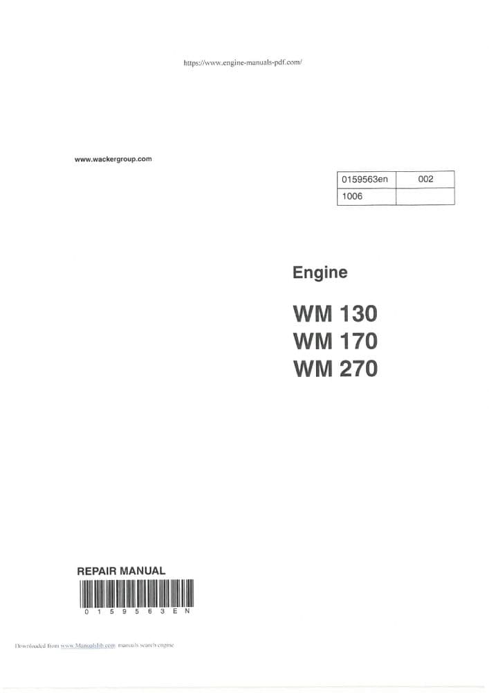 Whacker Neuson Engine WM130 WM170 WM270 Workshop Repair Manual