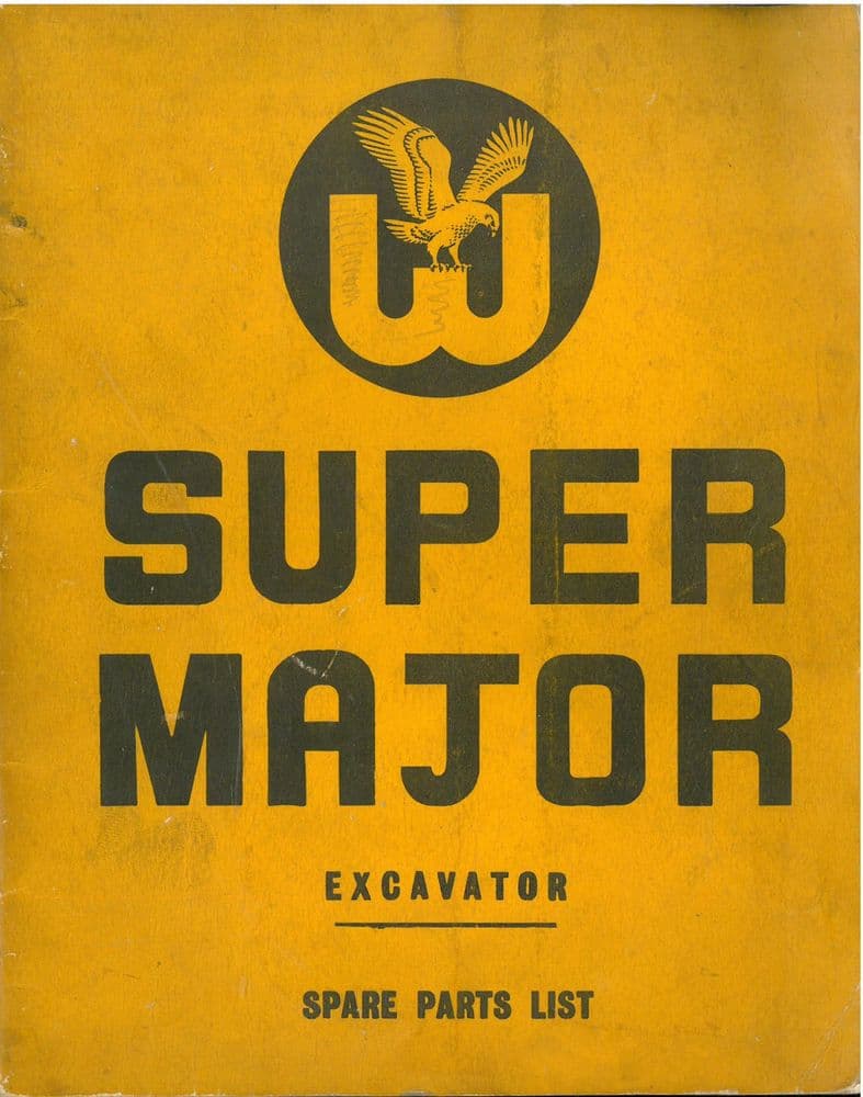 Whitlock Super Major Excavator Parts Manual - ORIGINAL MANUAL