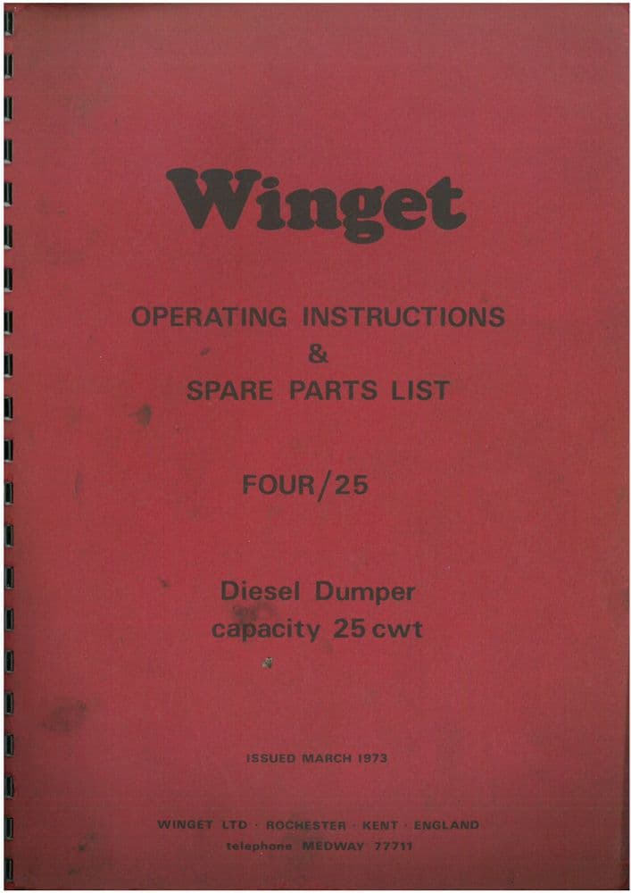 Winget Diesel Dumper Four/25 Capacity 25 cwt Operators & Parts Manual
