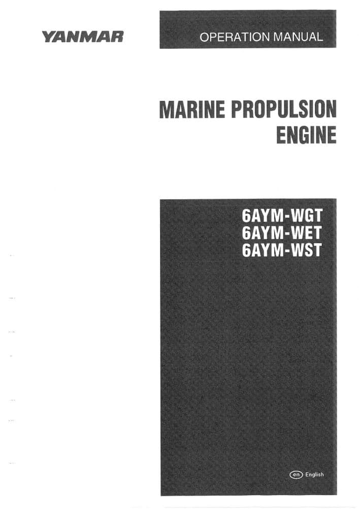 Yanmar Marine Propulsion Engine 6AYM-WGT 6AYM-WET & 6AYM-WST Operators ...