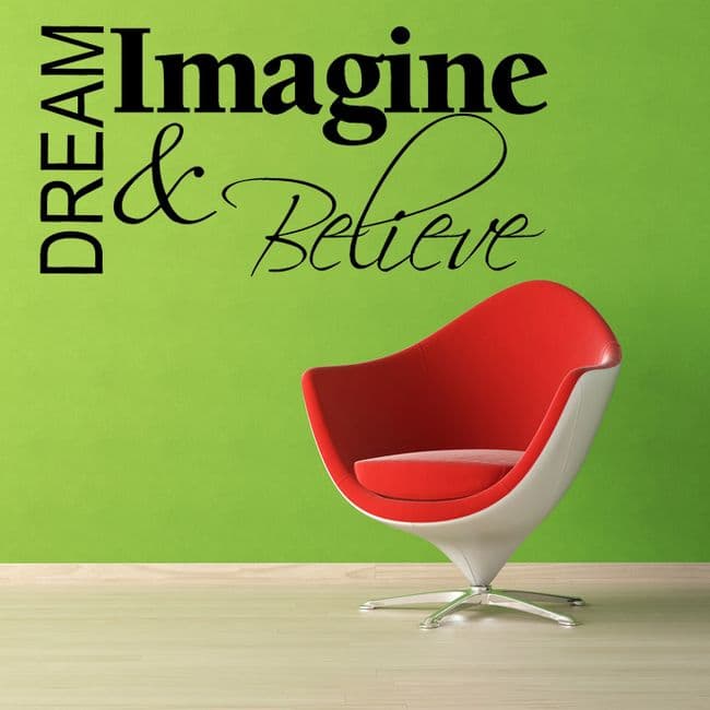 Dream Imagine & Believe Wall sticker / decals
