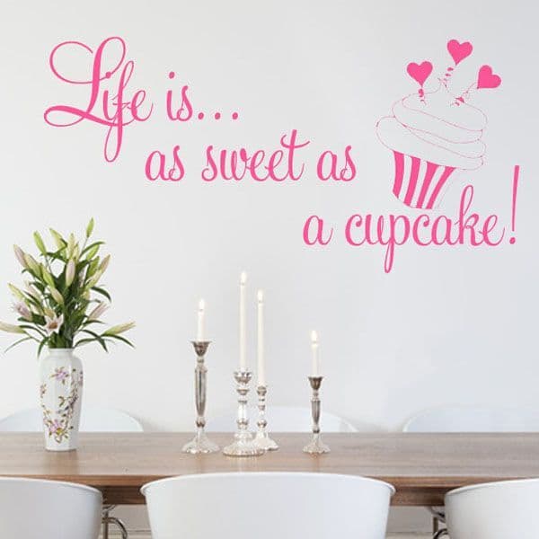 Life is as Sweet as a Cupcake Wall sticker / decals