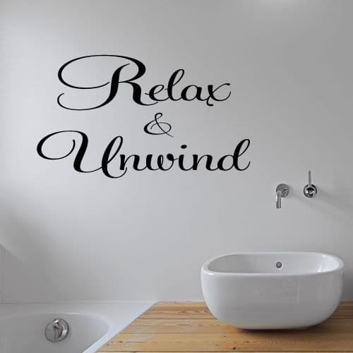 Relax & Unwind Bathroom Wall Stickers / Decal