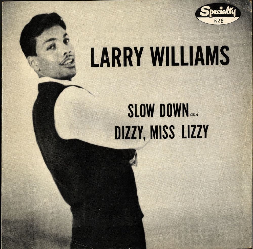 Larry Williams - Slow Down/Dizzy Miss Lizzy 626 Original