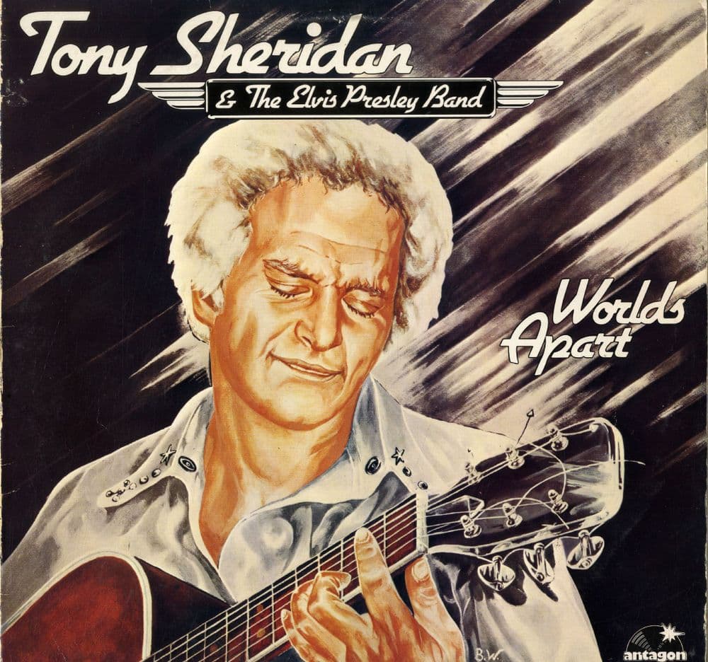 Tony Sheridan & The Elvis Presley Band - Worlds Apart ALP 3217