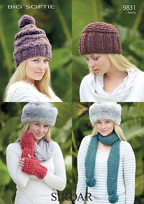 9831 - SIRDAR BIG SOFTIE HAT SCARF FINGERLESS MITTENS KNITTING PATTERN - ADULT